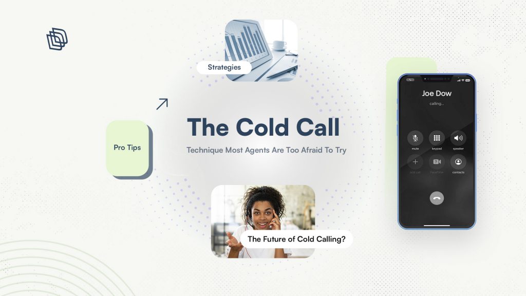 The Cold Call Technique Most Agents Are Too Afraid To Try - Listing3D ...